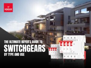 The Ultimate Buyer’s Guide to Switchgears by Type and Use